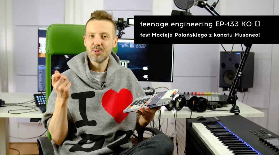 teenage engineering EP-133 KO II – test Macieja Polańskiego z Musoneo ...